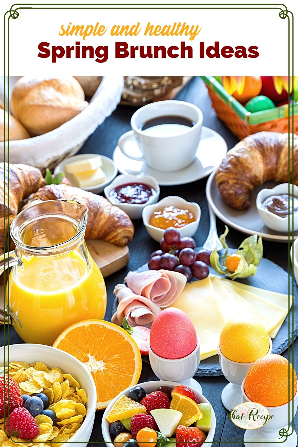 Healthy Spring Brunch Ideas for Mother's Day or Easter