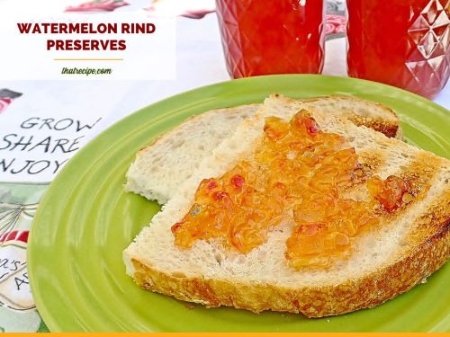 Watermelon Rind Preserves - Watermelon Jam