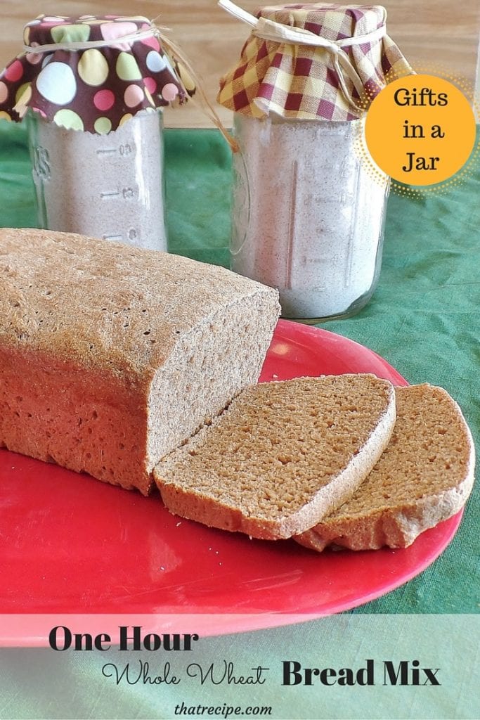 Gifts in a Jar: One Hour Whole Wheat Bread Mix