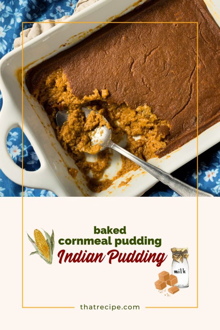 Indian Pudding aka Cornmeal Pudding