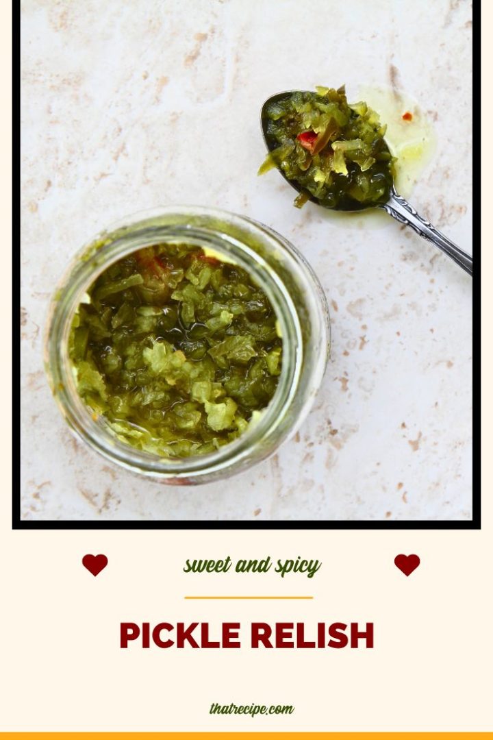 Quick and Easy Homemade Spicy Sweet Pickle Relish