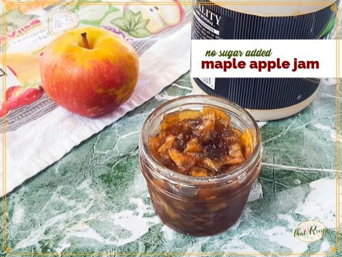 No Sugar Added Maple Apple Jam Bursts with Fall Flavors