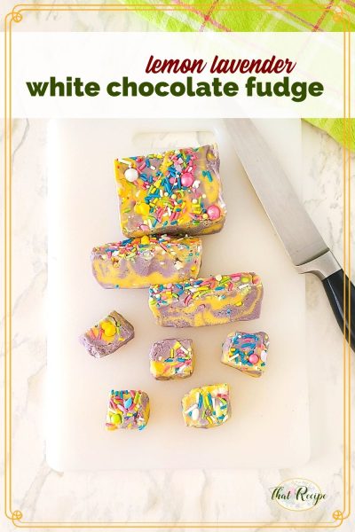 Lemon Lavender White Chocolate Fudge