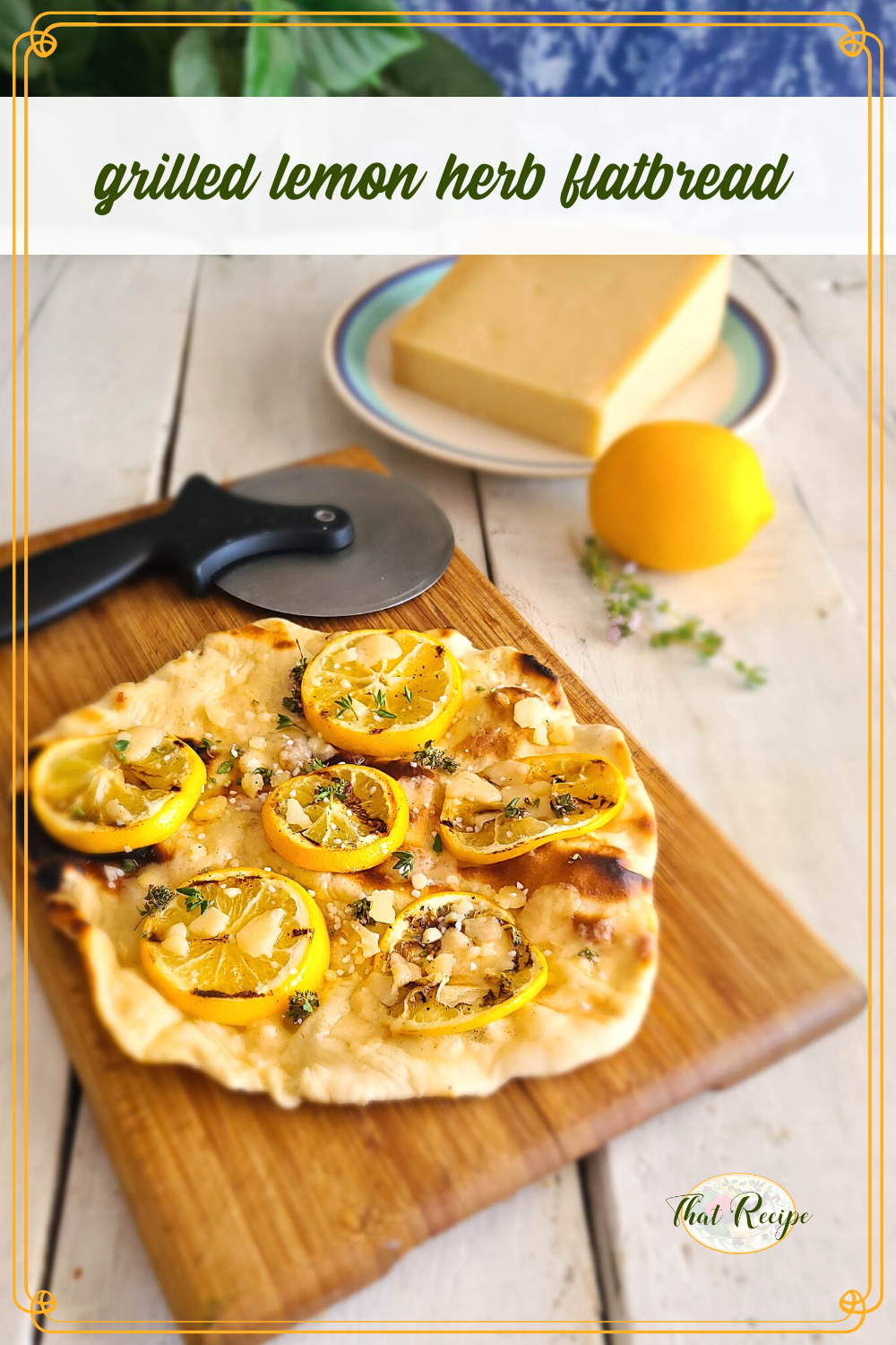 Grilled Lemon Herb Flatbread