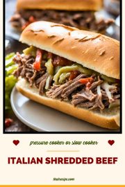 Italian Shredded Beef Made Easily in the Pressure Cooker
