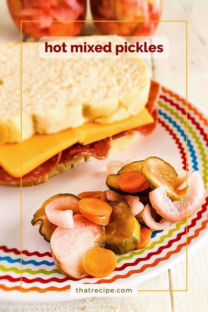 Hot Mixed Pickles Recipe - Spice Up Your Pickling Game