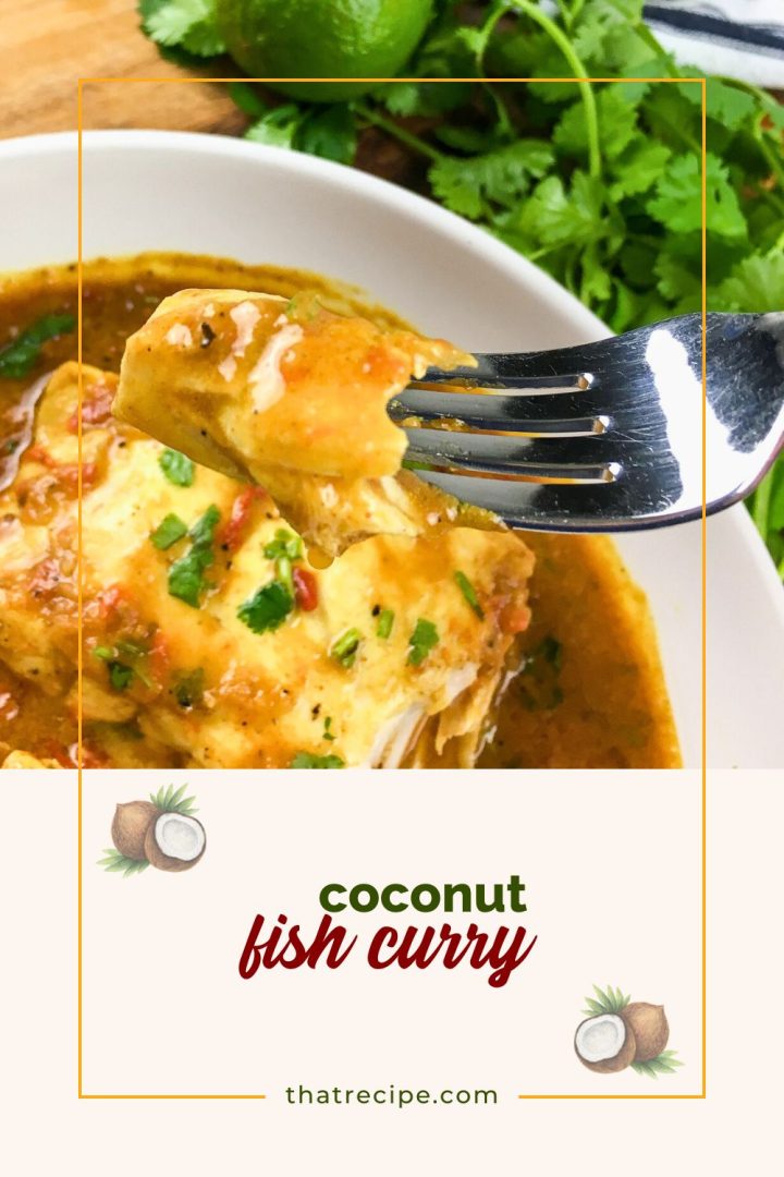 Coconut Fish Curry: Flavor Packed Weeknight Fast Meal