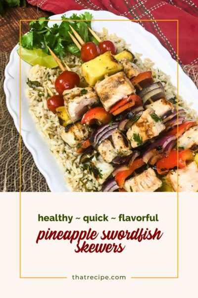 Grilled Pineapple Swordfish Skewers: Easy, Healthy, and Delicious